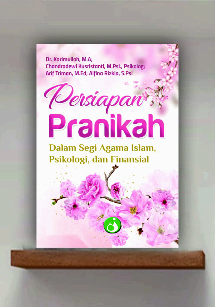 Persiapan Pranikah Dalam Segi Agama Islam, Psikologi Dan Finansial ...